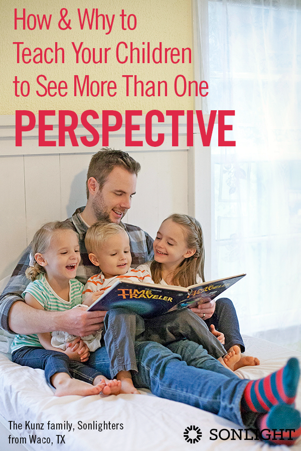 How & Why to Teach Your Children to See More Than One Perspective ...
