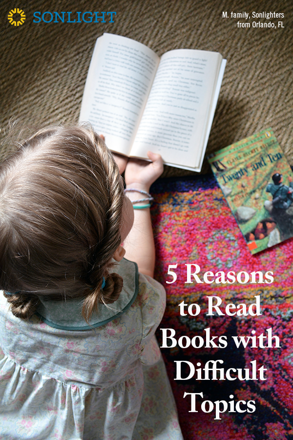 5 Reasons to Read Books with Difficult Topics - Sonlight Homeschooling Blog
