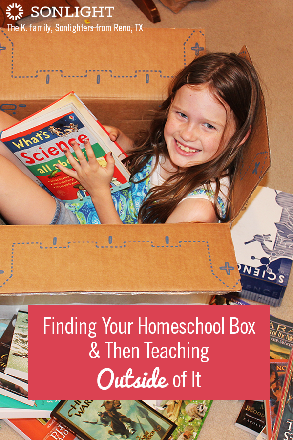 Finding Your Homeschool Box and Then Teaching Outside of It - Sonlight ...