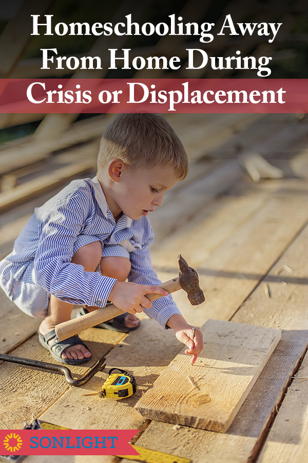 Homeschooling Away From Home During Crisis or Displacement - Sonlight ...