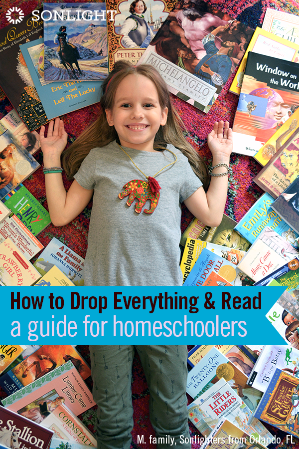 How to Drop Everything & Read: A Guide for Homeschoolers - Sonlight ...