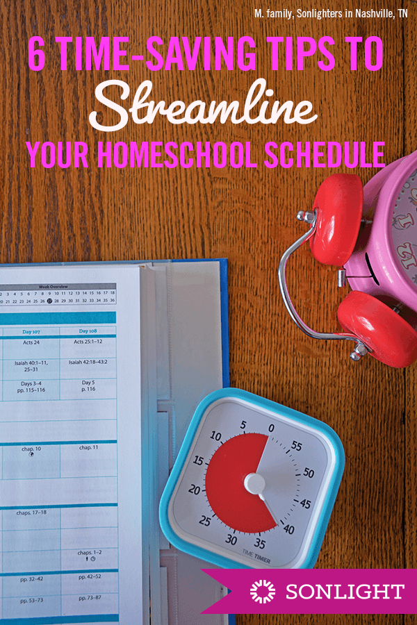 6 Time-Saving Tips to Streamline Your Homeschool Schedule - Sonlight ...