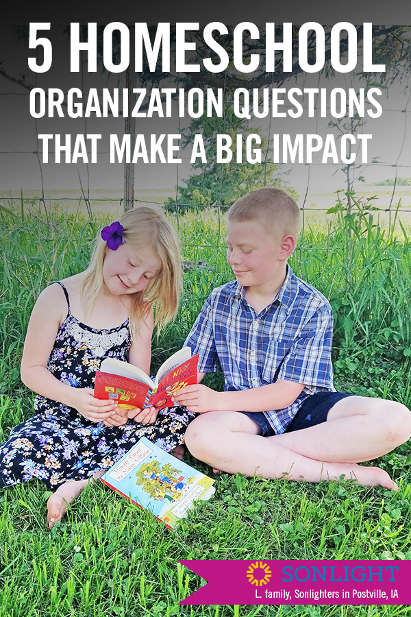 5 Homeschool Organization Questions That Make a Big Impact - Sonlight ...