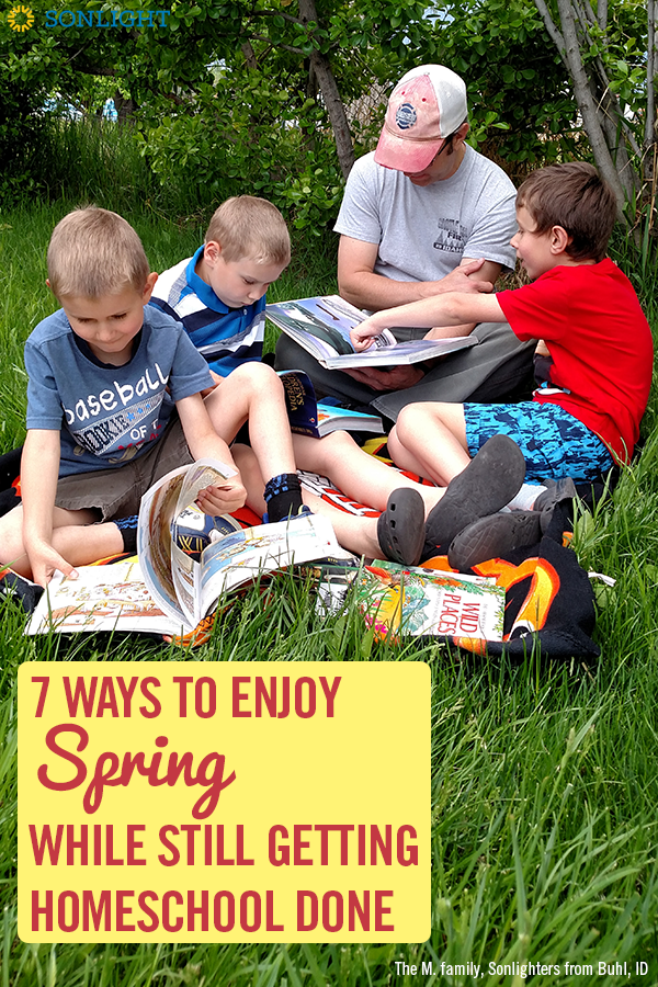 7 Ways to Enjoy Spring While Still Getting Homeschool Done - Sonlight ...