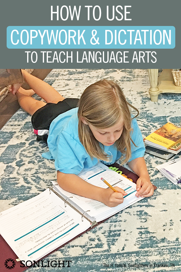 How to Use Copywork and Dictation to Teach Language Arts - Sonlight ...