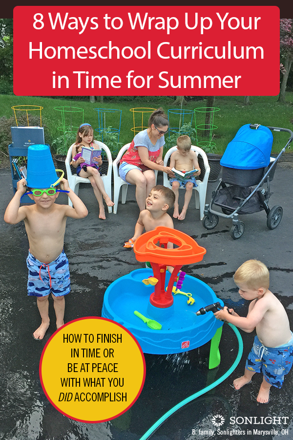 8 Ways to Wrap Up Your Homeschool Curriculum in Time for Summer ...