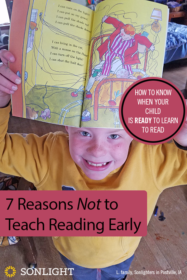 7 Reasons Not to Teach Reading Early - Sonlight Homeschooling Blog