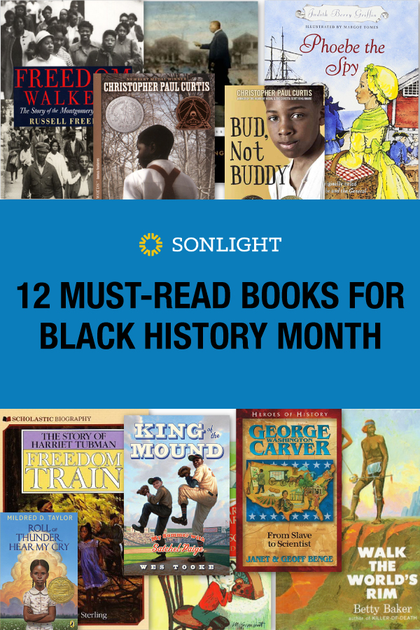 12 Must-Read Books for Black History Month - Sonlight Homeschooling Blog