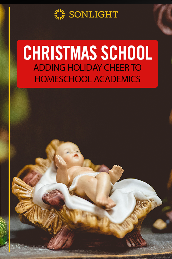 Christmas School: Adding Holiday Cheer to Homeschool Academics ...