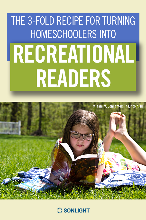 The 3-Fold Recipe for Turning Homeschoolers into Recreational Readers ...