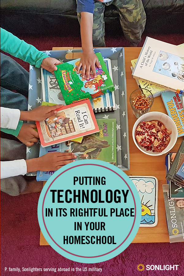 Putting Technology in Its Rightful Place in Your Homeschool - Sonlight ...