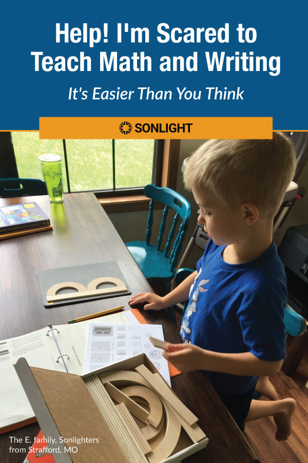 Help! I'm Scared to Teach Math and Writing - Sonlight Homeschooling Blog