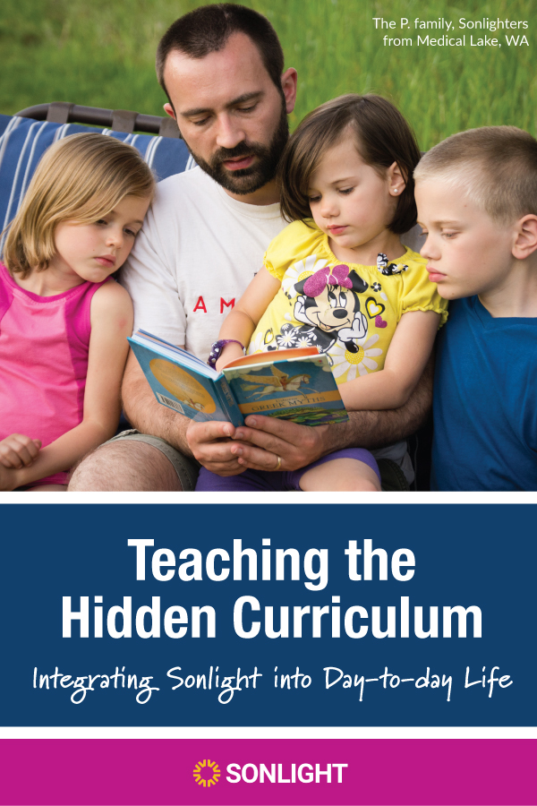 Teaching the Hidden Curriculum by Integrating Sonlight into Life ...