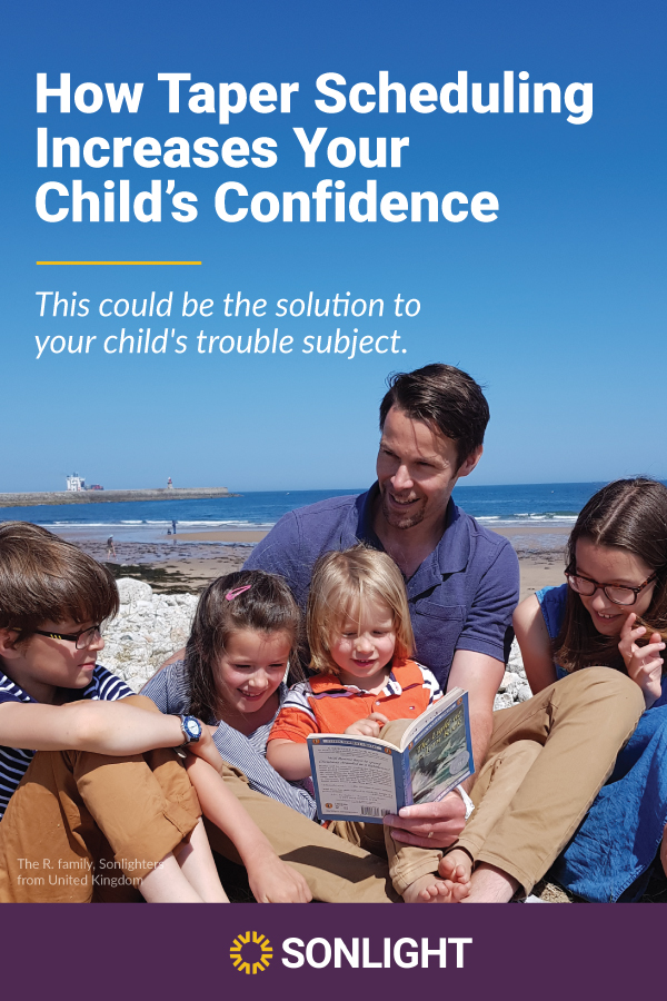 How Taper Scheduling Increases Your Child’s Confidence - Sonlight ...